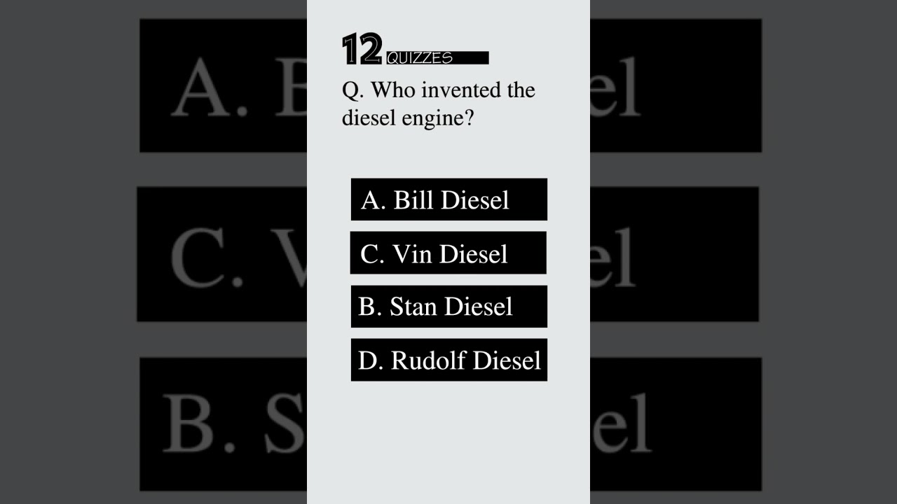 Quiz | Who invented the Diesel Engine? | Did you know?