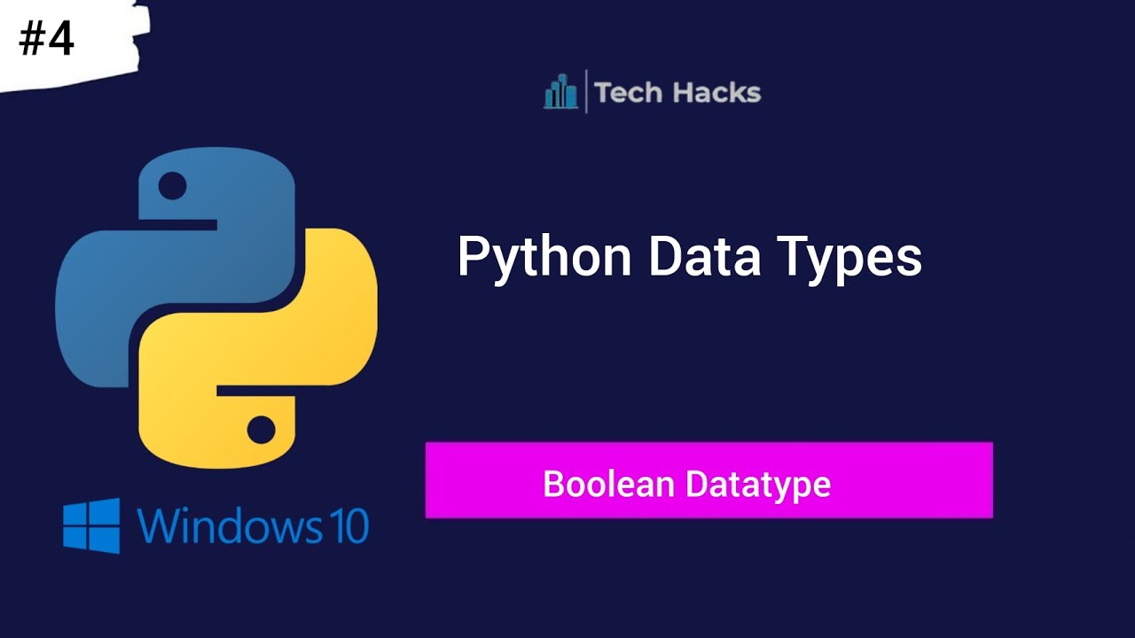#4 Data Types in Python| Python Tutorial for Beginners |Simplest Introduction | Boolean  Data Type