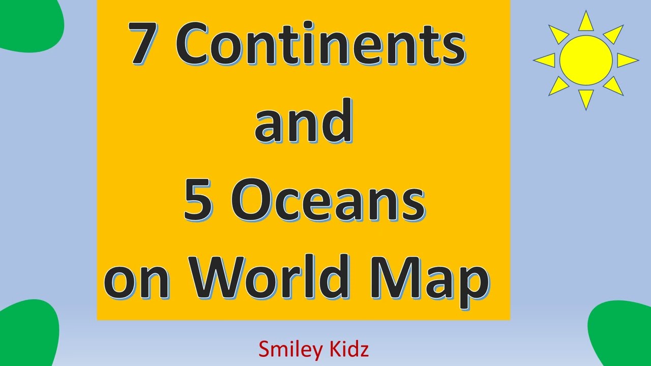 7 CONTINENTS AND 5 OCEANS ON WORLD MAP || 5 OCEANS || 7 CONTINENTS || Map pointing ||