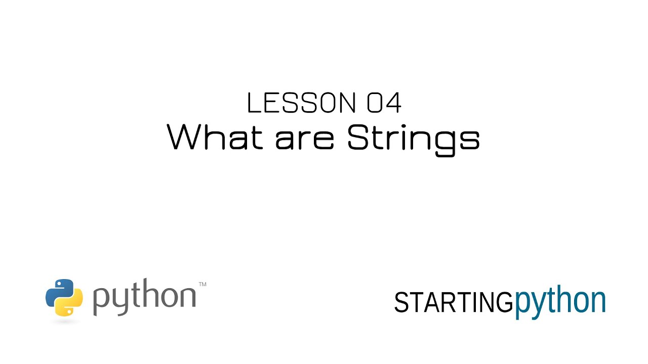 Starting Python 04 - Working With Strings
