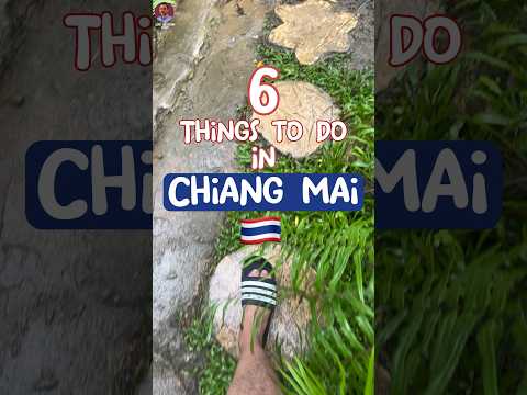 Top 6 Things To Do around Chiang Mai | Thailand Travel Guide 2023