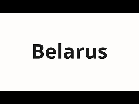 How to pronounce Belarus