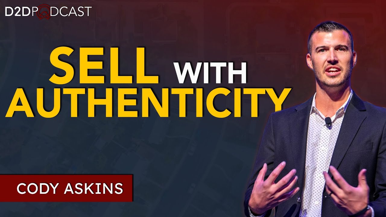 Sell with Authenticity | Cody Askins