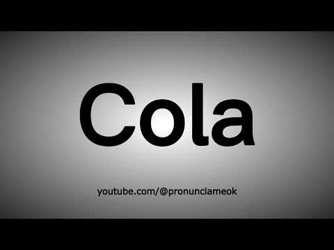 Cómo Pronunciar Cola En Español - "Tail" In Spanish
