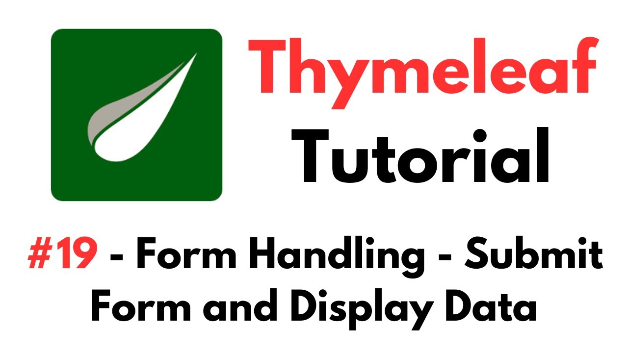 Thymeleaf Tutorial: #19 - Form Handling - Submit Form and Display User Registration Form Data