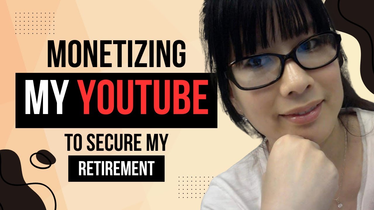 I'm Going to Use YouTube to Secure My Retirement | Monetize My Channel in 2024