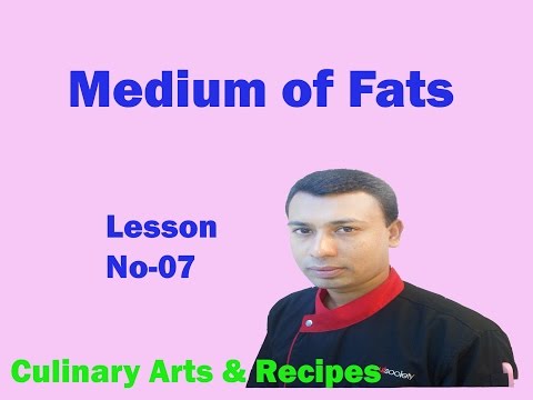 Medium of Fats ( Cooking Methods )