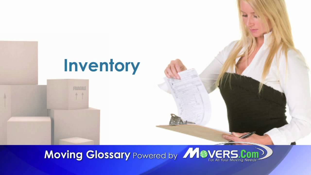 Inventory - Moving Glossary - Movers.com