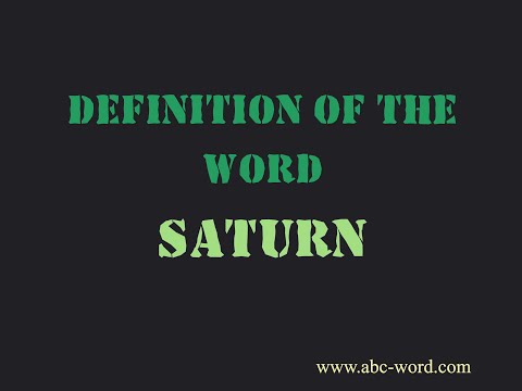 Definition of the word "Saturn"