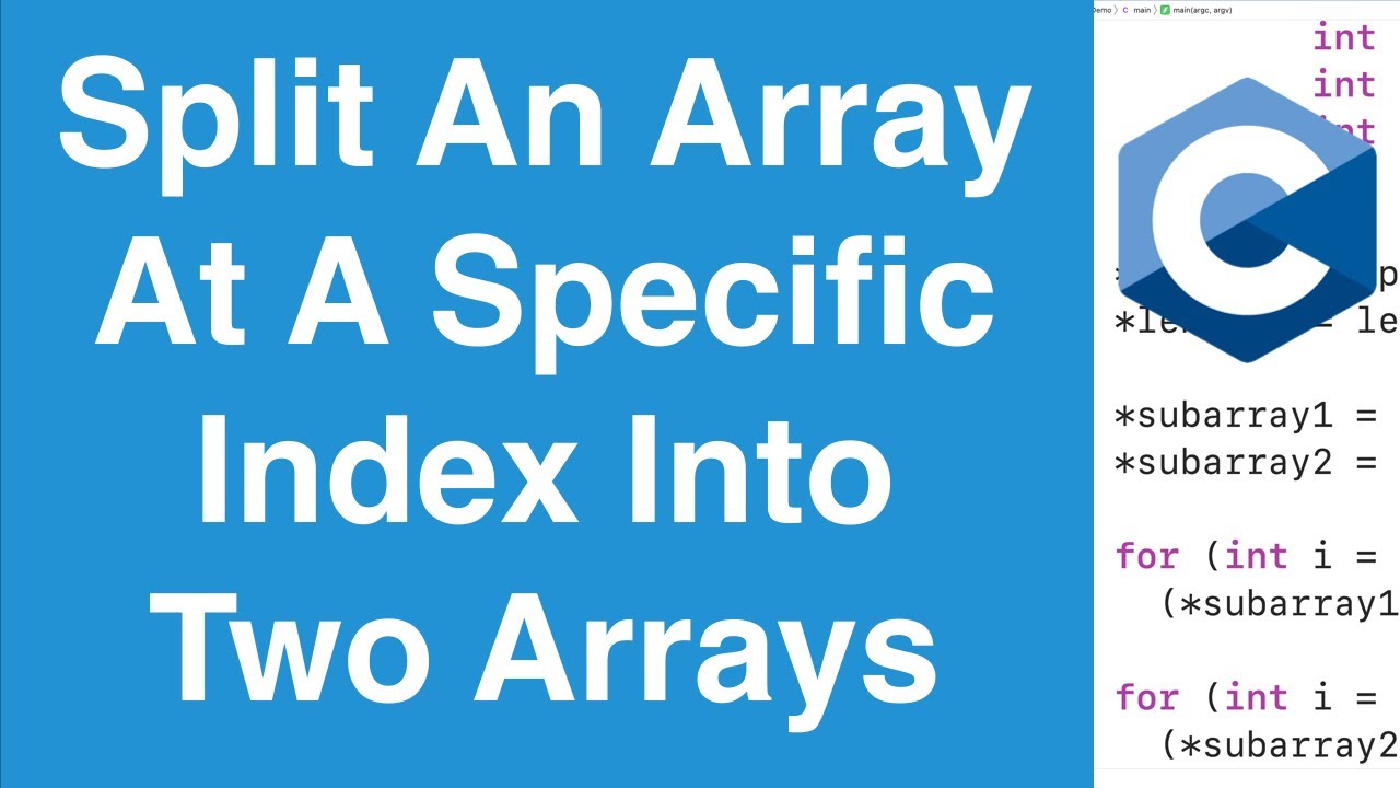 Split An Array At A Specific Index | C Programming Example