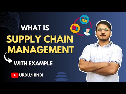 What Supply Chain Management? Urdu ? Hindi