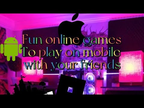 Fun online games to play with friends