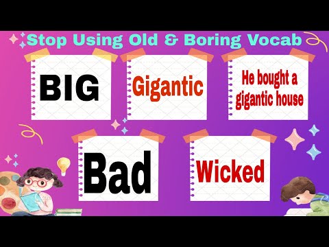 Use Alternative Words For Boring Vocab | Learn By Synonyms And Sentences | English Arcade