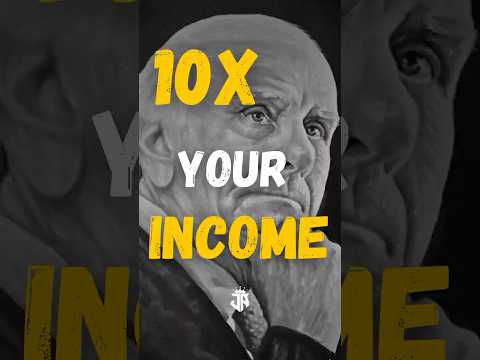 10X Your Income | Jim Rohn Motivation