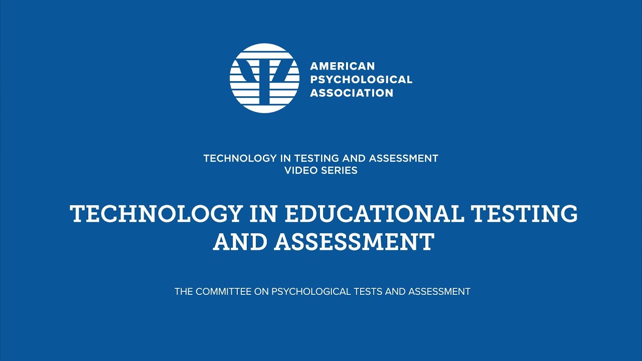 Technology in Educational Testing and Assessment