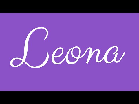Learn how to Sign the Name Leona Stylishly in Cursive Writing