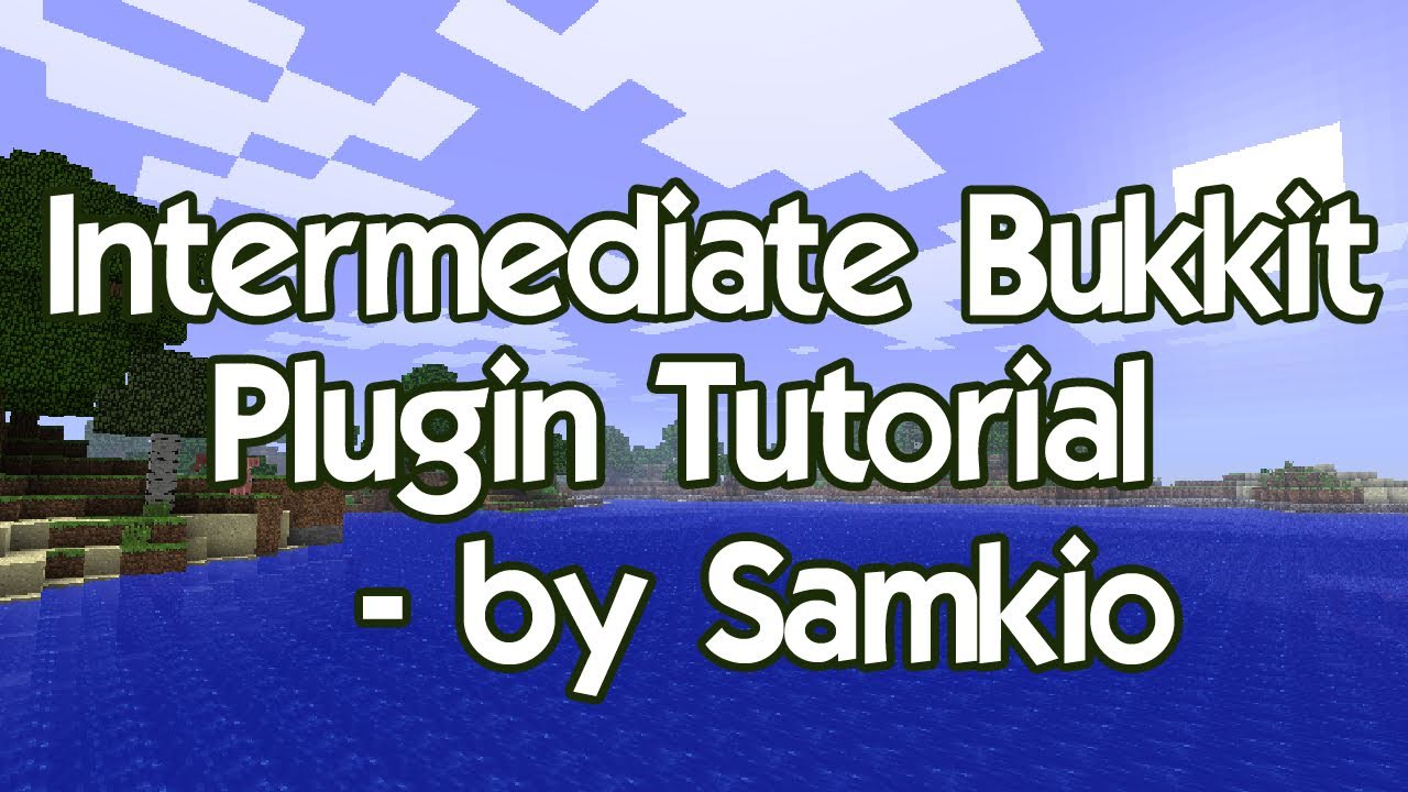 Intermediate BUKKIT plugin Tutorial