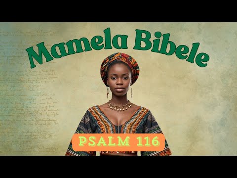 Psalm 116 in Sesotho