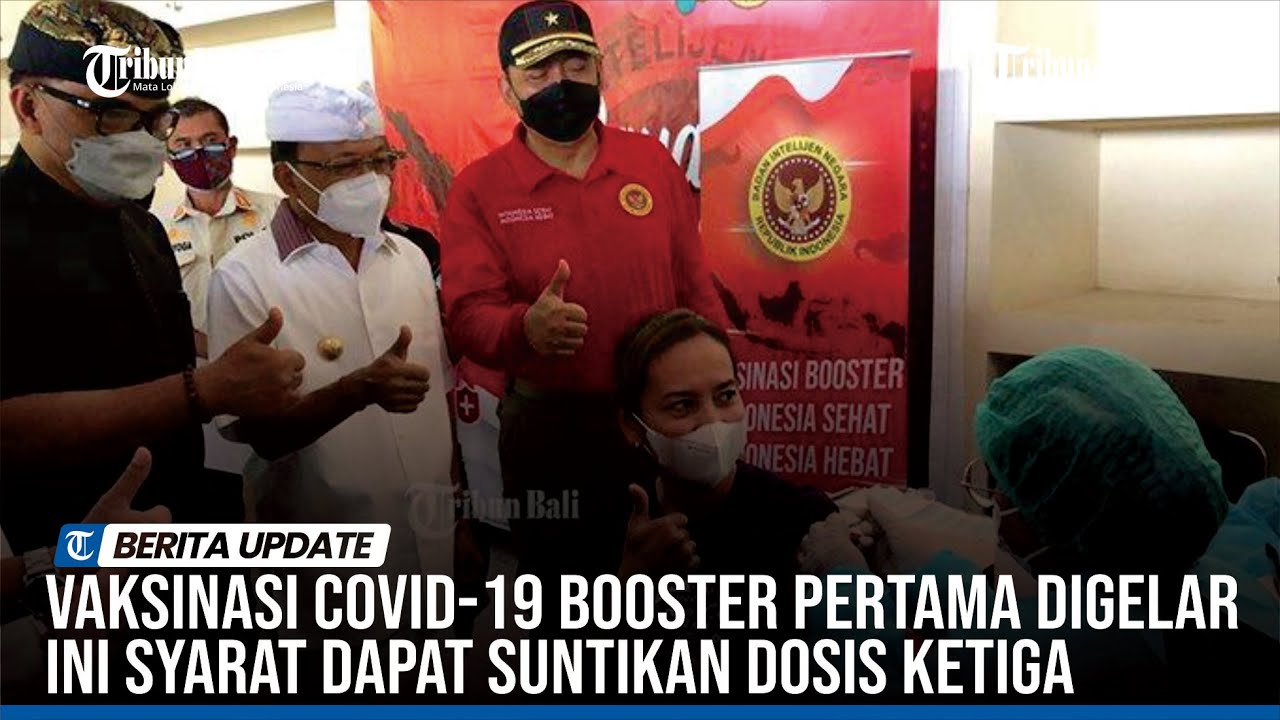 VAKSINASI COVID 19 BOOSTER PERTAMA DIGELAR, INI SYARAT DAPAT SUNTIKAN DOSIS KETIGA