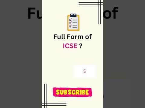 Full form of ICSE ll ICSE ka full form ll Indian Certificate of Secondary Education