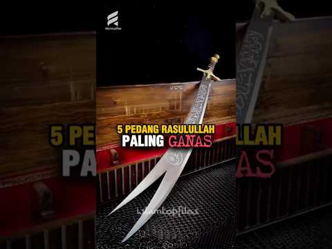 5 Pedang Rasulullah ﷺ Yang Tak Tertandingi di Dunia ‼️ #islamicshorts #feedshorts #faktaunik
