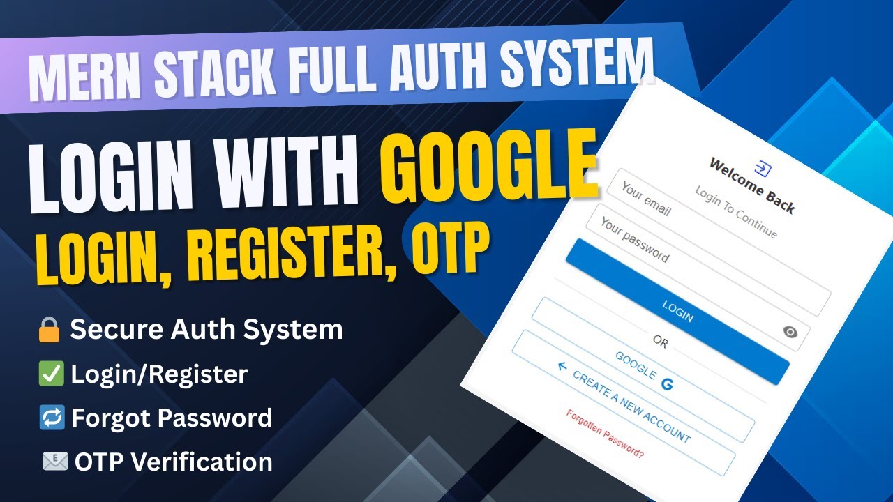 Complete User Authentication in MERN Stack | Login, Google Auth, OTP & Password Recovery
