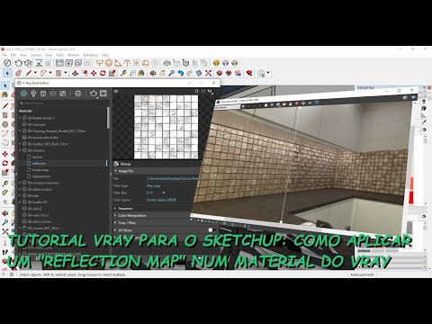 Tutorial VRAY para SketchUp: Como Aplicar um Reflection Map num Material do VRAY para o SketchUp ...