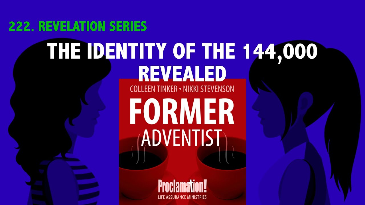 The Identity of the 144,000 Revealed | Rev. 7:1–17 | 222