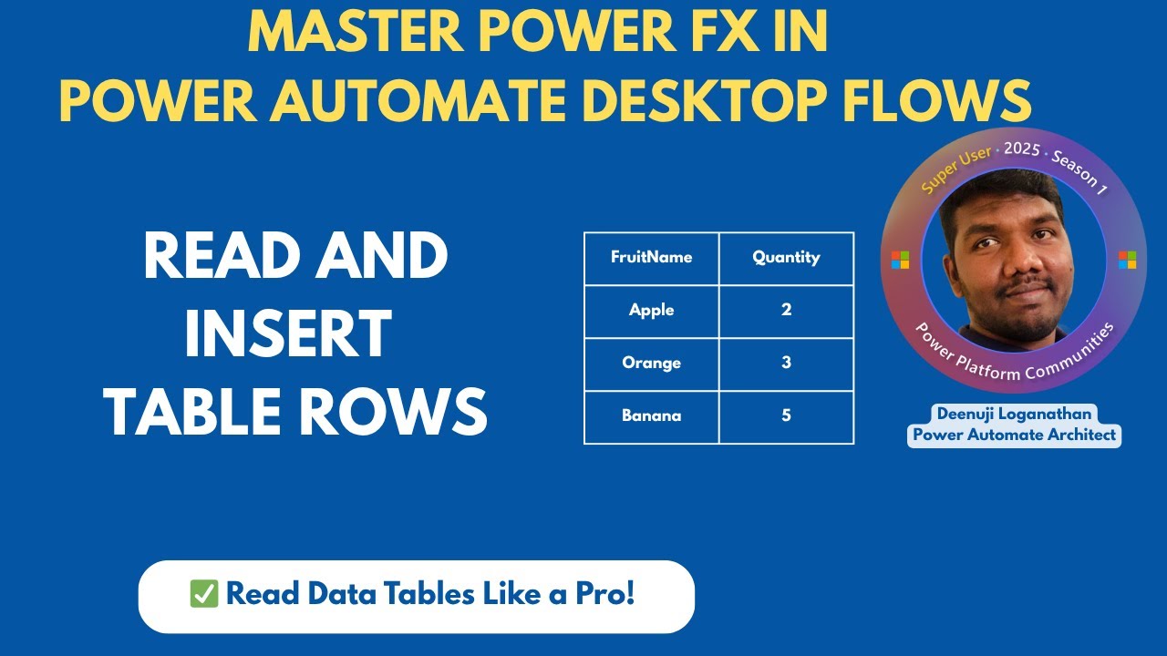 Power FX Tips for Power Automate Desktop: How to Read & Inser...