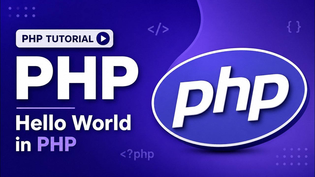 First PHP Program | Hello World in PHP | PHP Tutorial for Beginners 2026