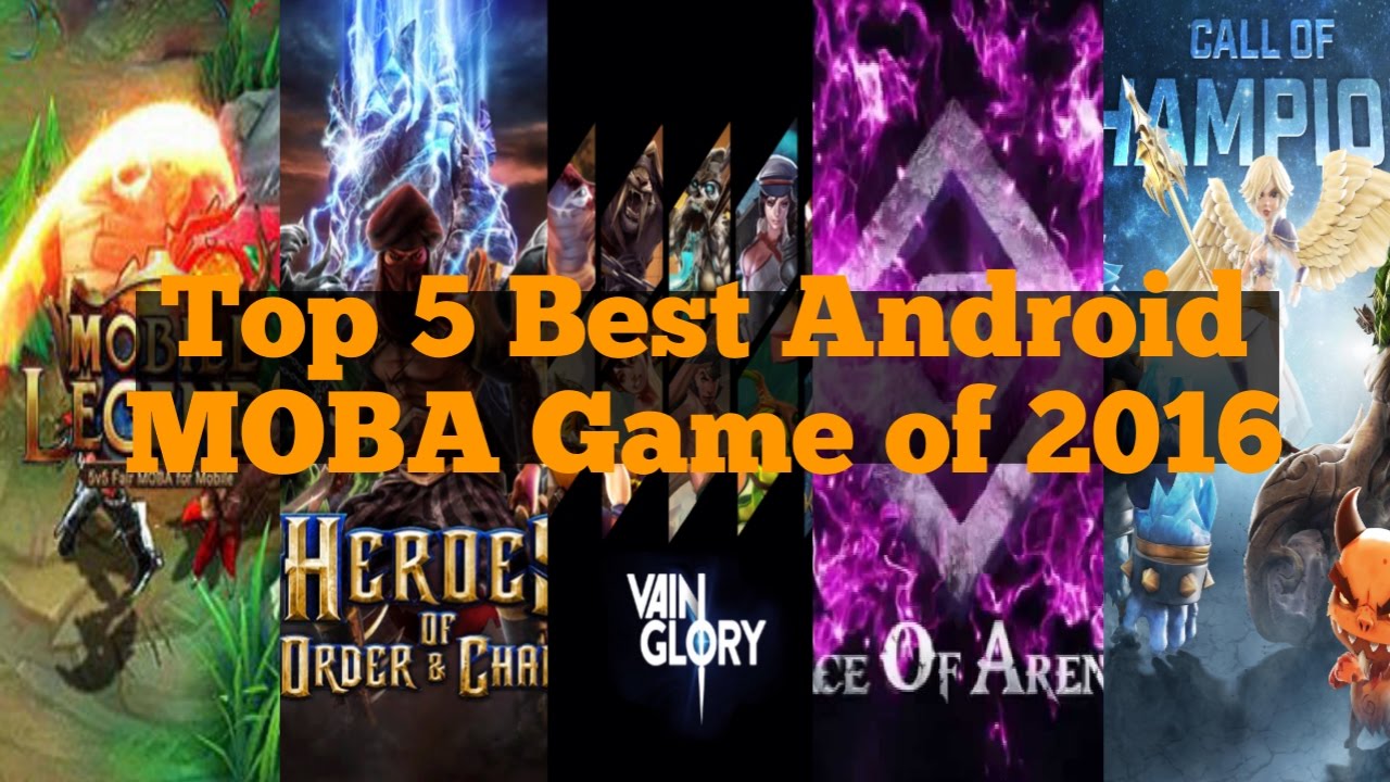 Top 5 Best Android MOBA Games of 2016
