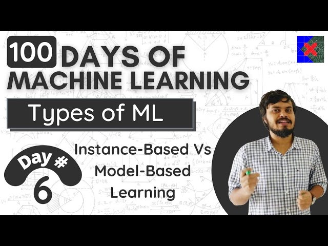 Understanding Instance Based Vs Model Based Learning In Machine