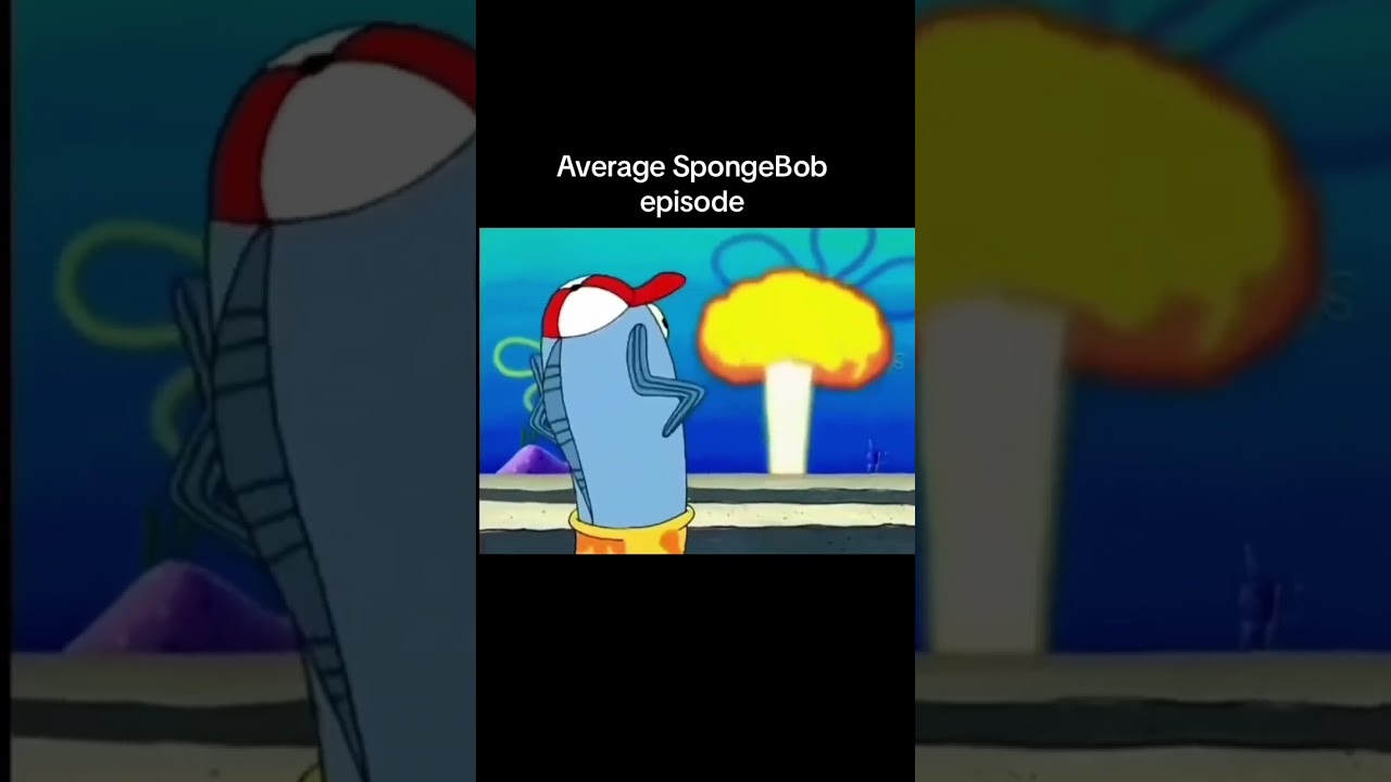 Average SpongeBob episode