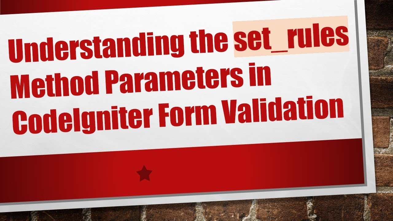 Understanding the set_rules Method Parameters in CodeIgniter Form Validation