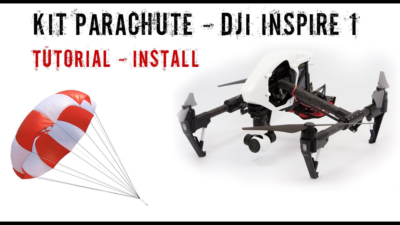 NEW Parachute Drone DJI Inspire 1 - Tutorial - Install