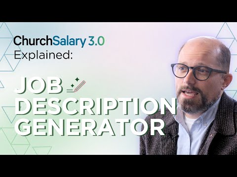 ChurchSalary 3.0’s AI‑powered Job Description Generator: Church Staff Job Descriptions Made EASY