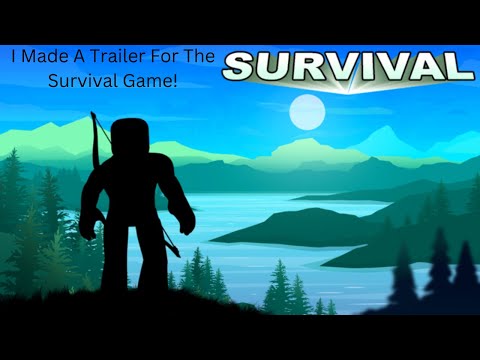 π₯The Survival Game Trailer!