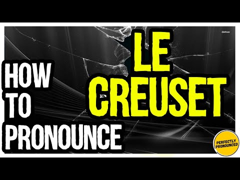 How to Pronounce Le Creuset? (CORRECTLY)