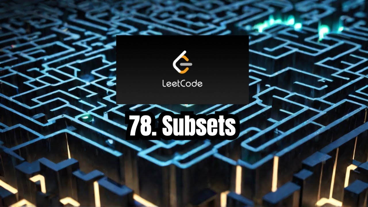 78. Subsets | Backtracking | Algorithm | Leetcode | Fastest