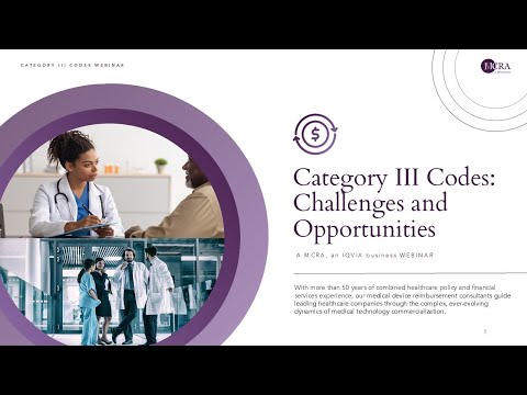 Category III CPT Codes: Challenges and Opportunities - MCRA Webinar