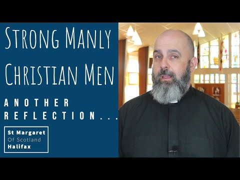Strong Manly Christian Men – Scottie's Playtime