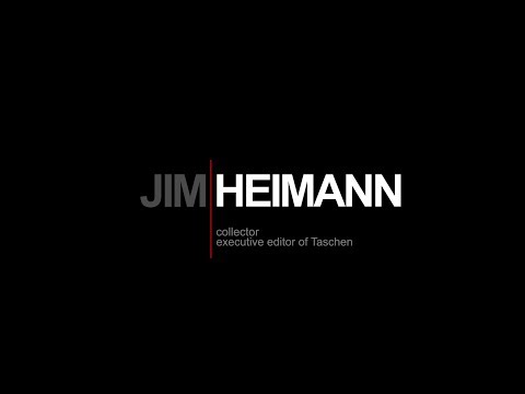 Jim Heimann | Collector | Executive Editor of Taschen.