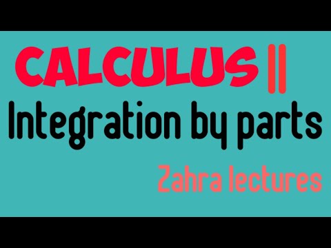 Calculus II| Concept of integration by parts in hindi/urdu |Maths zahra Lectures