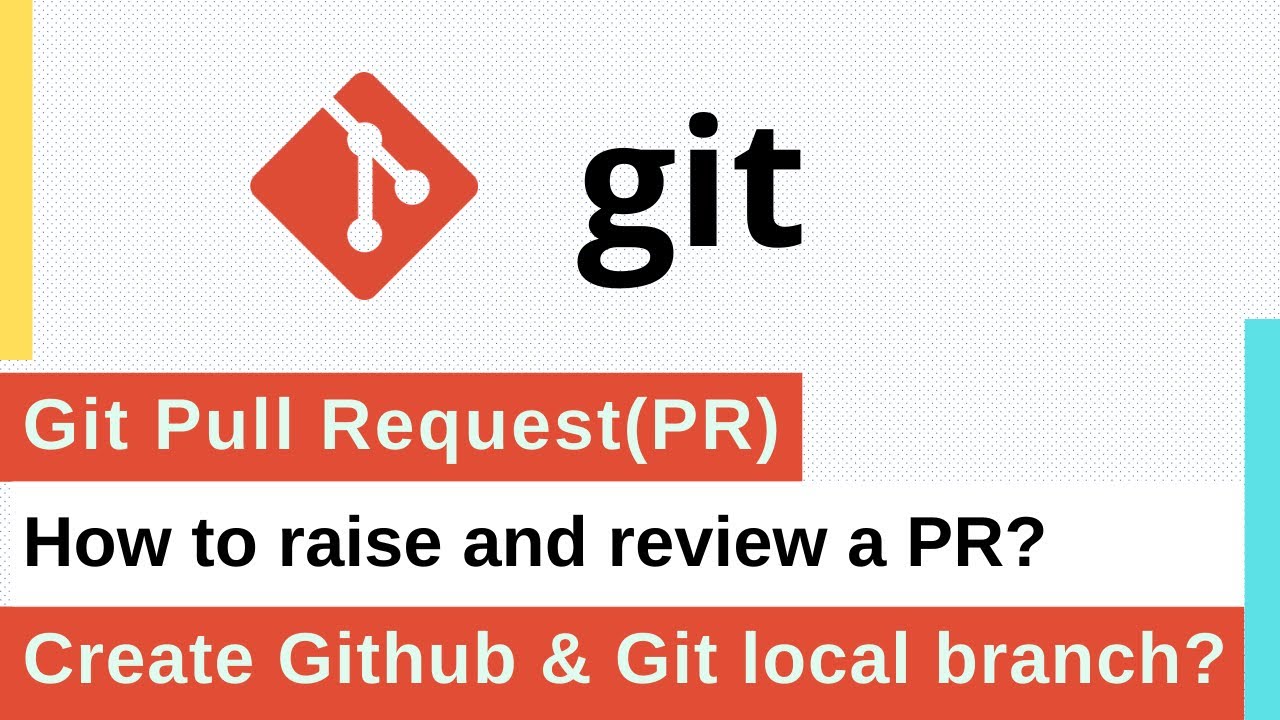 #5 Git Tutorial | Git Pull Request (PR) | How to create & review a PR | How to create a new branch