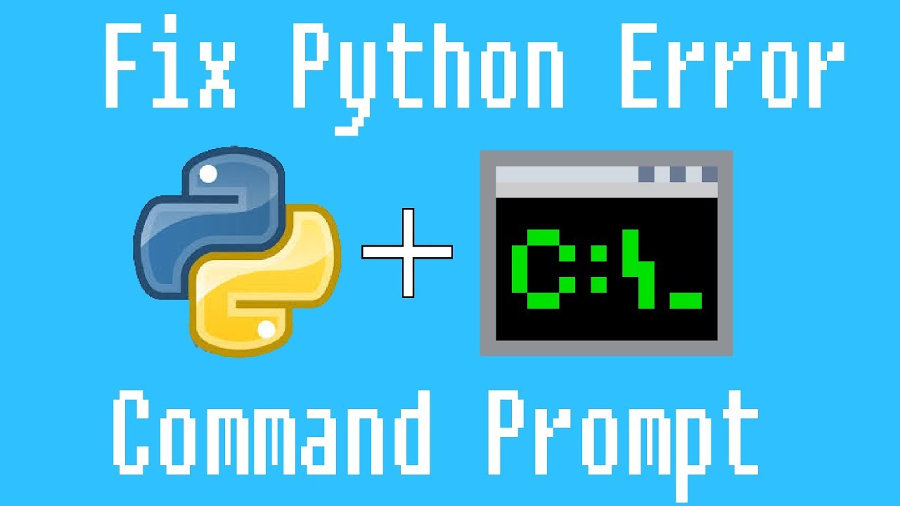 Fix Python CMD Error 