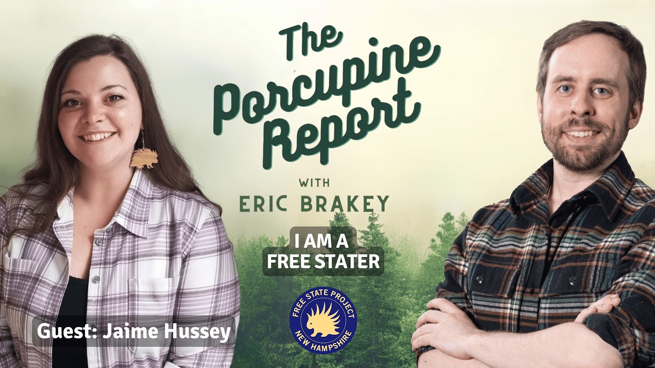 Porcupine Report #109: “I Am a Free Stater” with Jaime Hussey