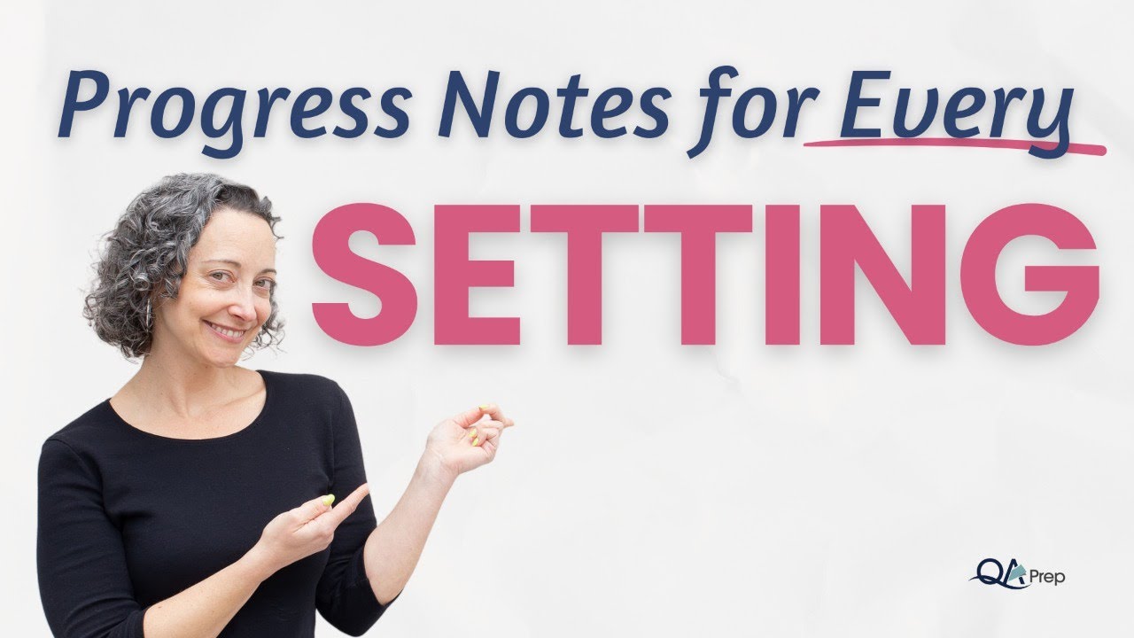 Writing progress notes for any clinical setting