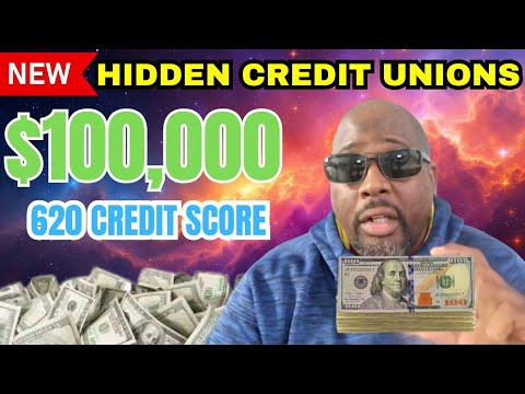 Can You Really Get $100K From These 10 Credit Unions With a 620 Score