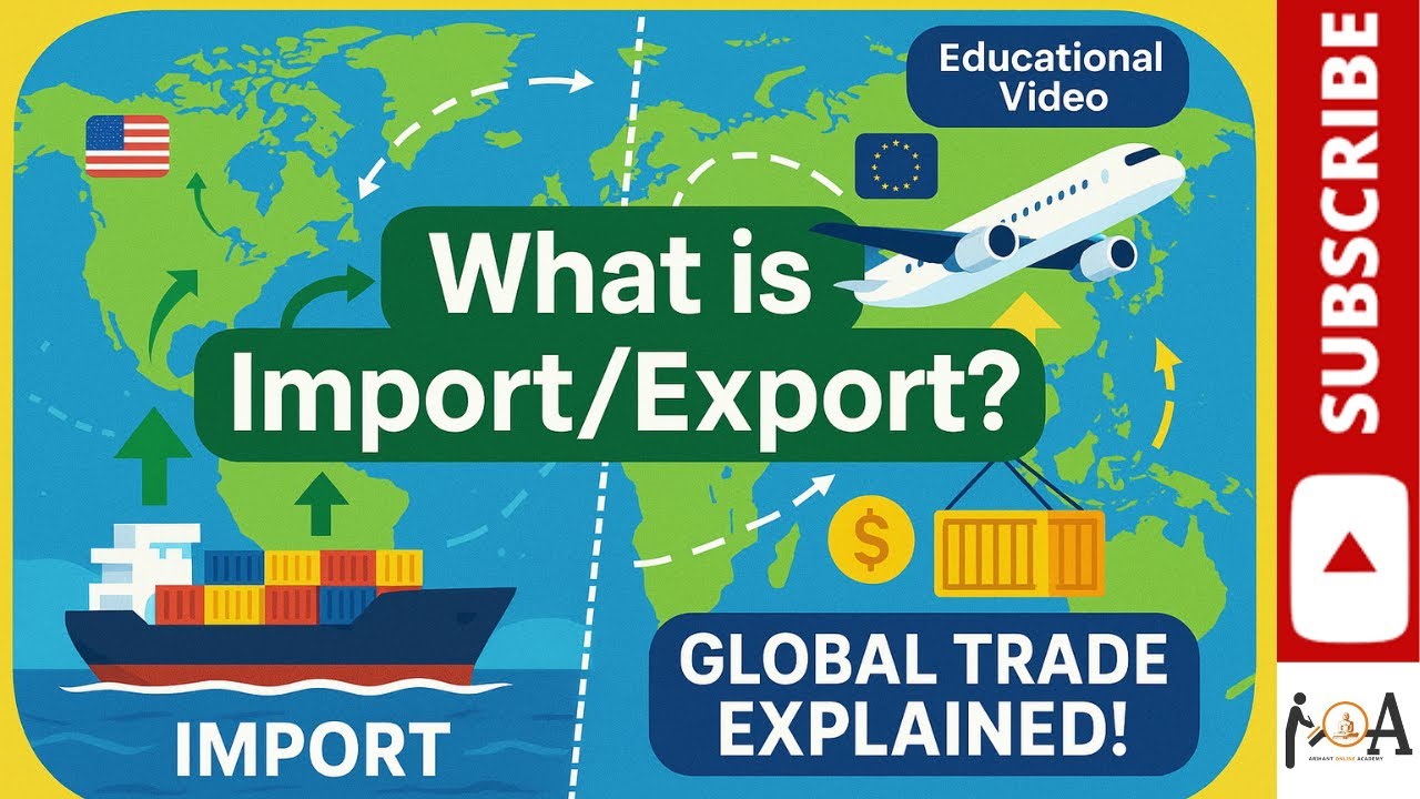 Import vs Export Explained | Learn Global Trade in Simple Terms