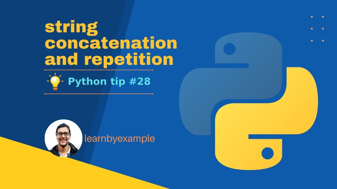 Python tip 28: string concatenation and repetition